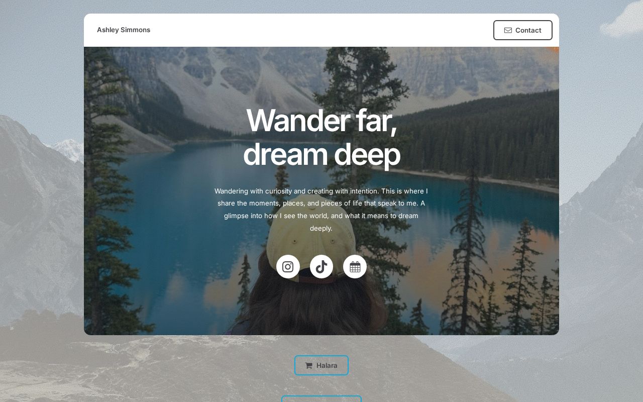 Wander far, dream deep